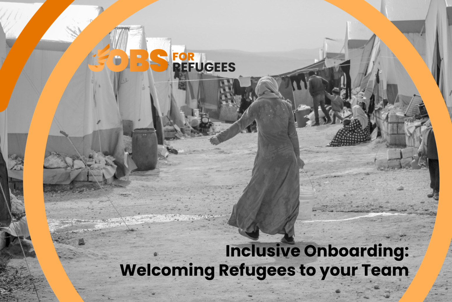 Ensuring Inclusive Refugee Onboarding — Jobs for Humanity